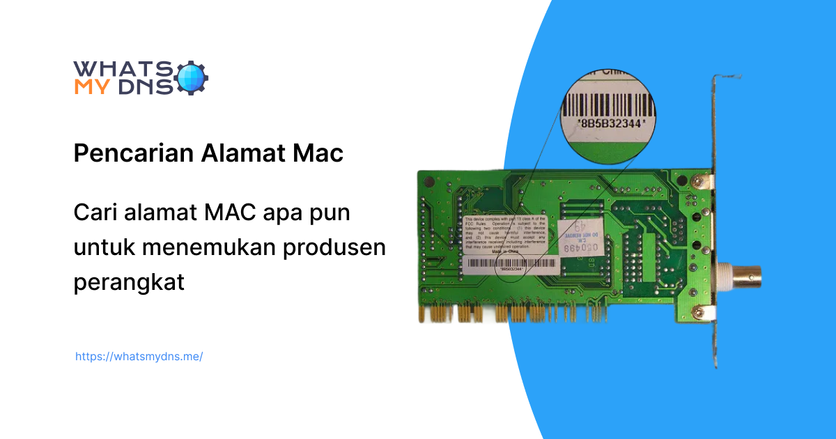 Pemeriksa Alamat MAC | Cek MAC Address/Vendor Detail Gratis