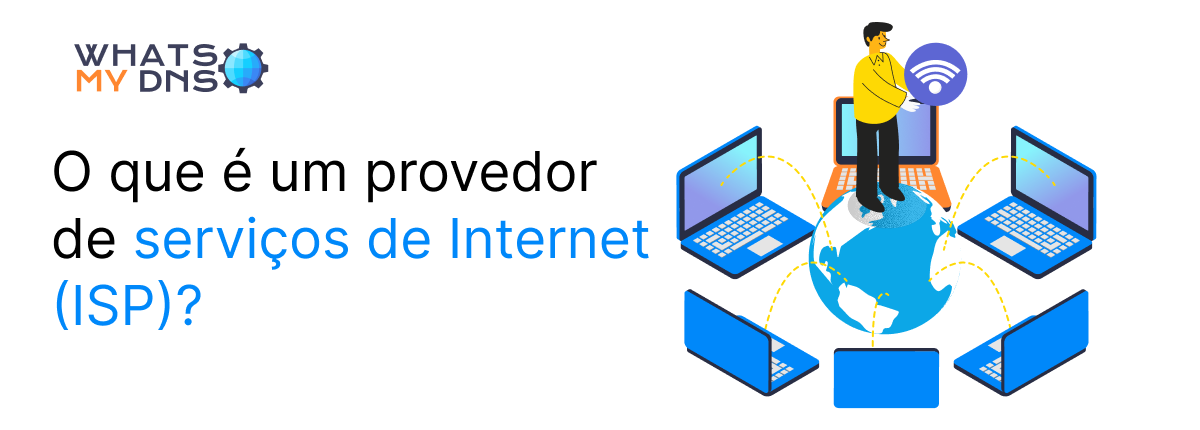 O que é um ISP? Compreendendo os provedores de serviços de Internet e ...